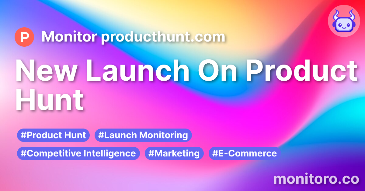 New Launch On Product Hunt | Monitoro